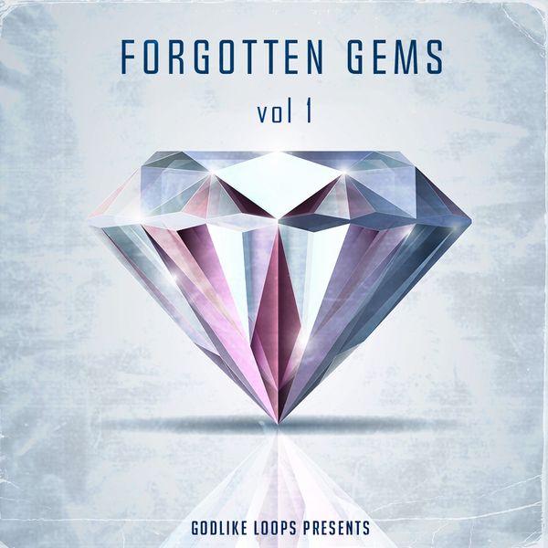 Godlike Loops - Forgotten Gems vol 1 - Royalty-Free Samples | r-loops.com